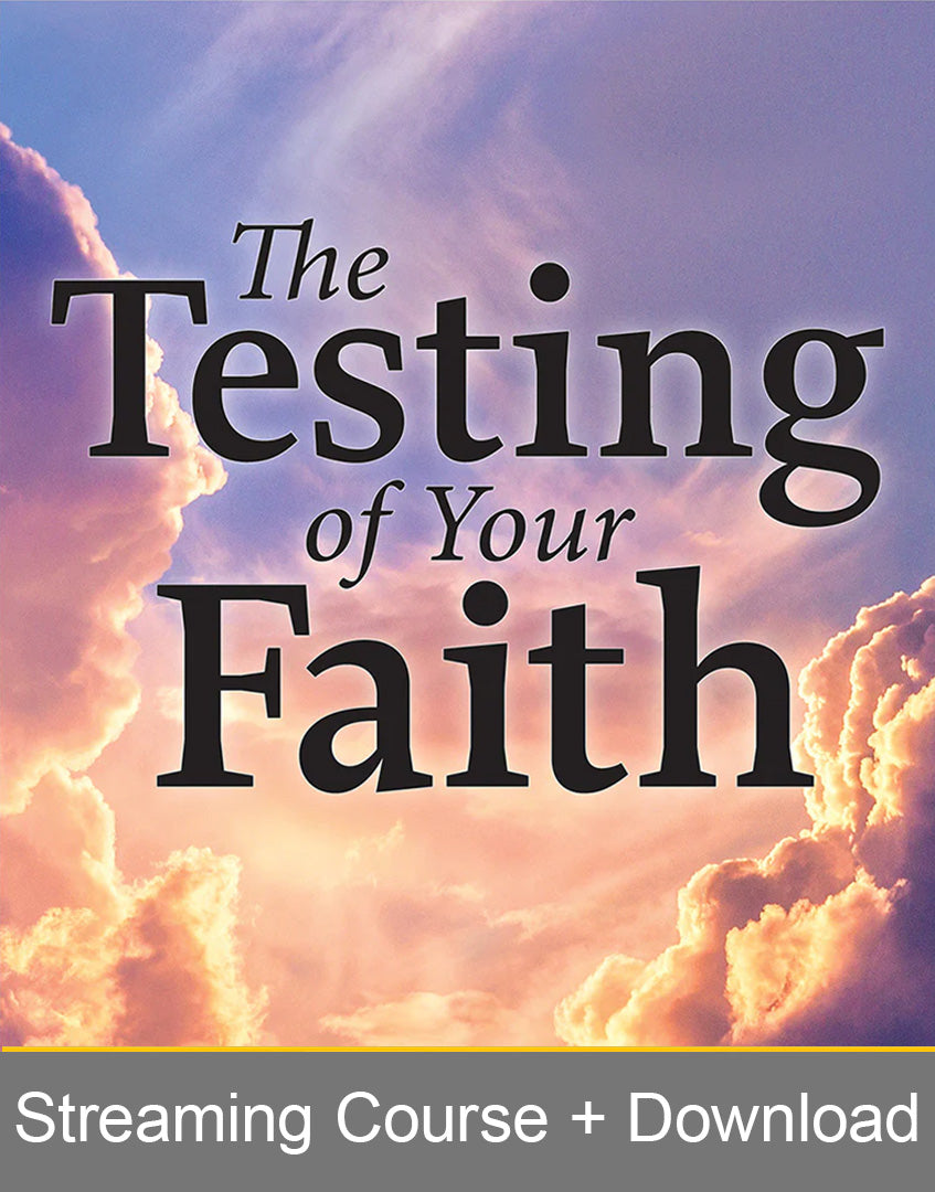 The Testing of Your Faith – Teach Every Nation